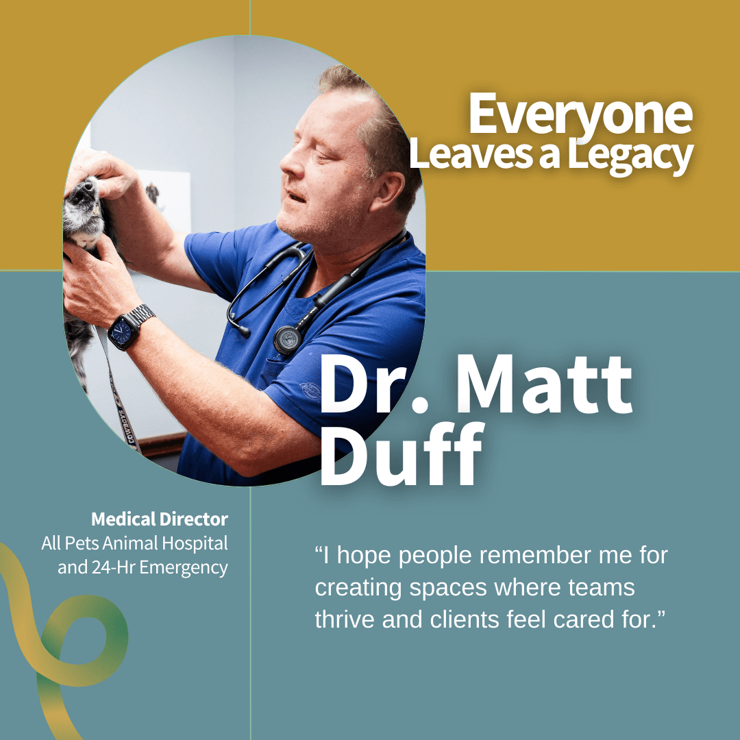 Everyone Leaves a Legacy | Dr. Matt Duff - Lakefield Vet