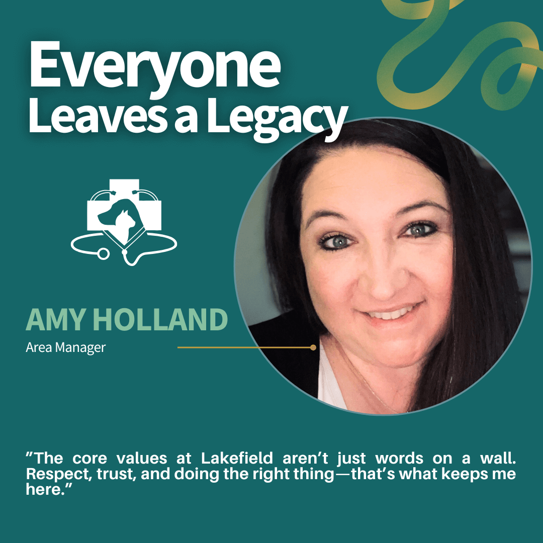 Everyone Leaves a Legacy | Amy Holland - Lakefield Vet